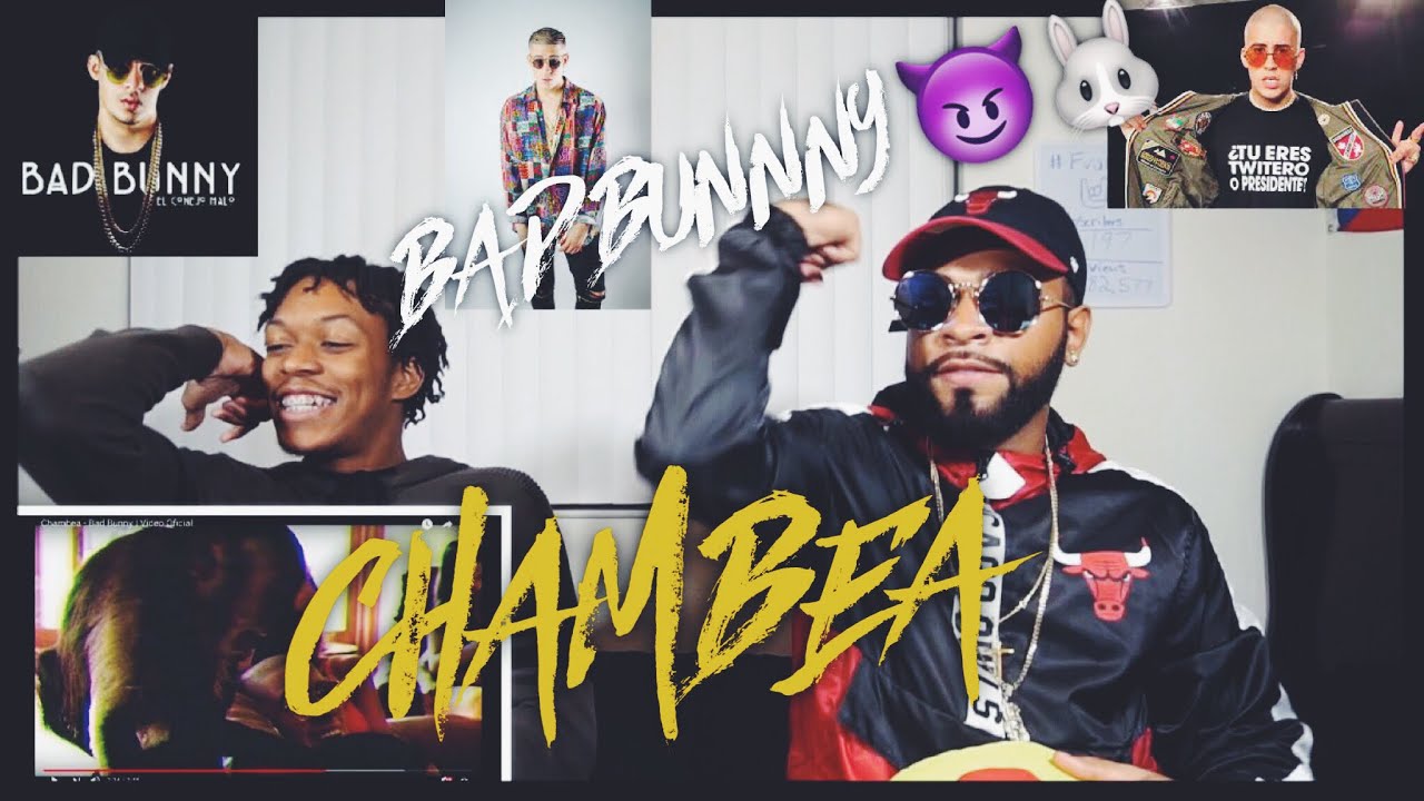 Chambea - Bad Bunny | Video Oficial |FVO REACTION - YouTube