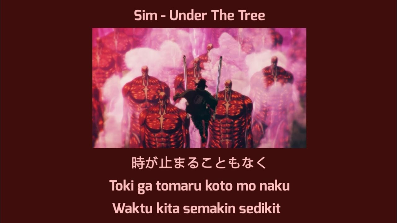 UNDER THE TREE (Dibawah pohon)By Sim |Attack On Titan Final Season Part ...