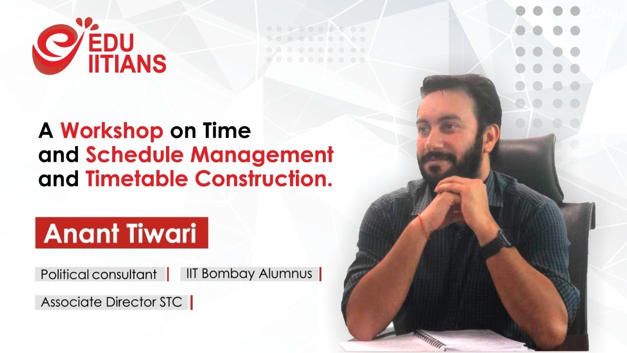 Time Management & Time Table Construction | JEE Preparation | By Anant ...