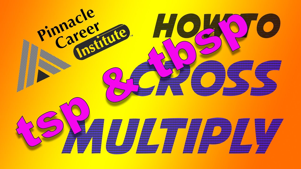 How To Cross Multiply: tsp & tbsp - YouTube