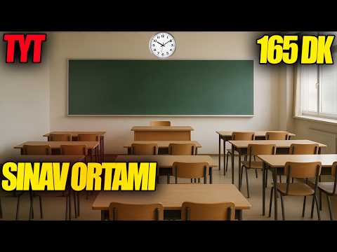 TYT SINAV ORTAMI | 165 DAKİKA GERÇEK SINAV ORTAM SESLERİ