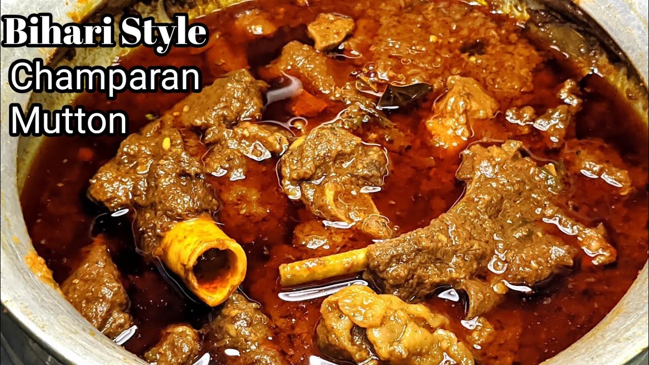 Mutton banane ka tarika | Champaran mutton recipe | Bihari mutton Curry ...