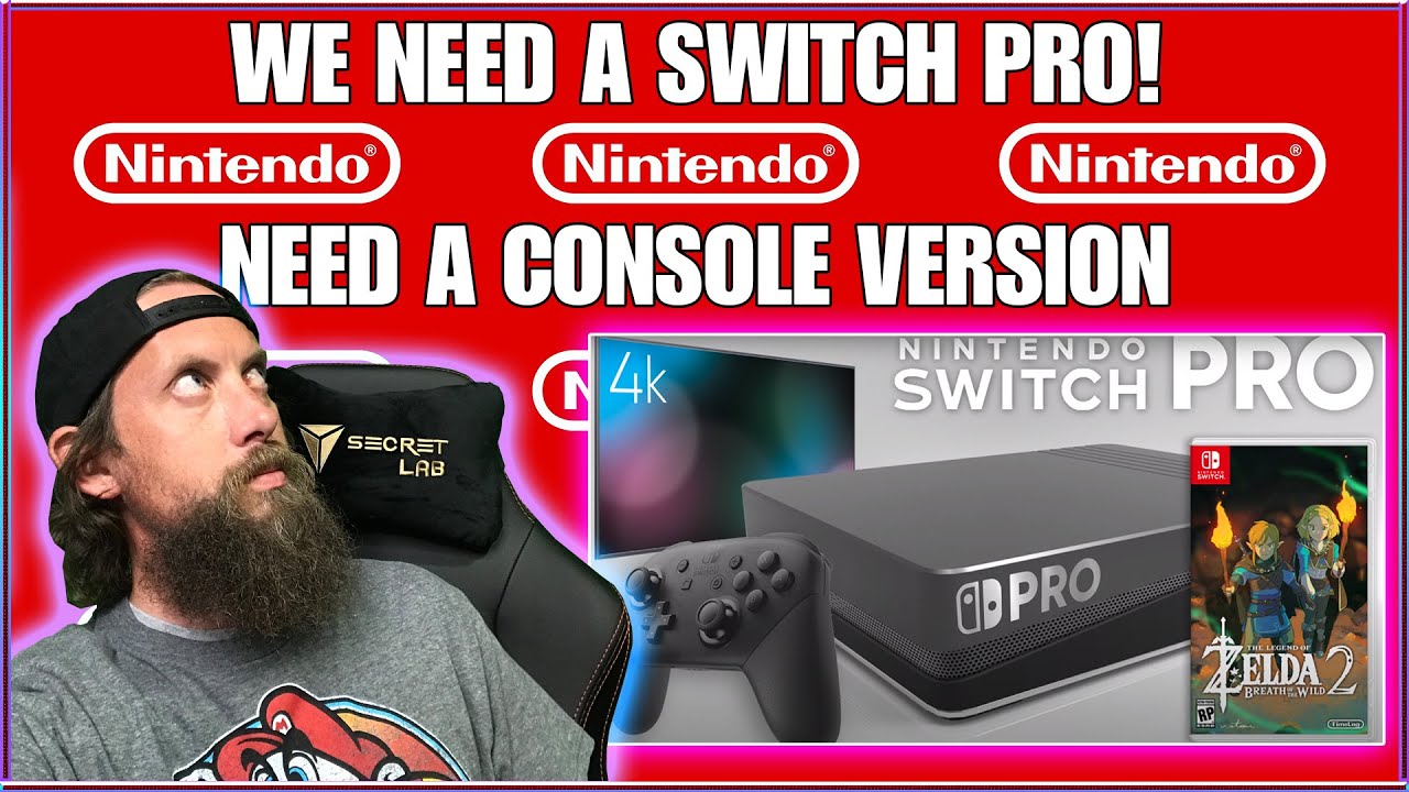 Nintendo Switch Pro: We need you in 2021 with 4K graphics! - YouTube