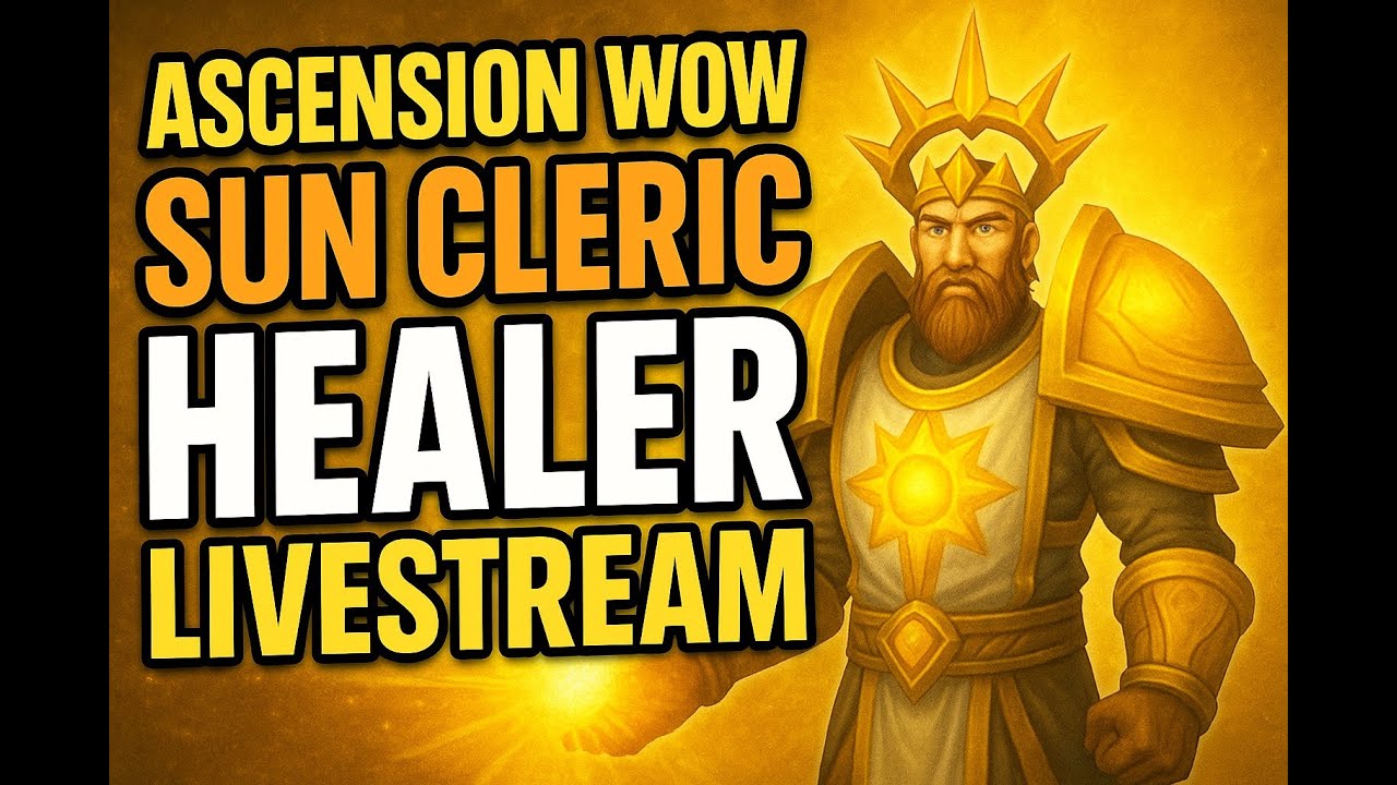 Ascension WoW Sun Cleric Healer Livestream – Holy Power Unleashed ...
