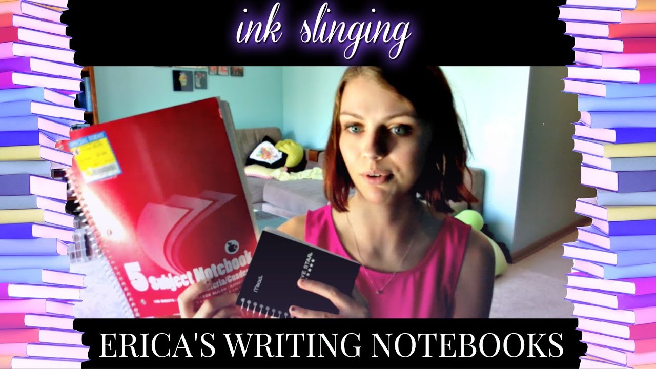 ERICA'S WRITING NOTEBOOKS - YouTube