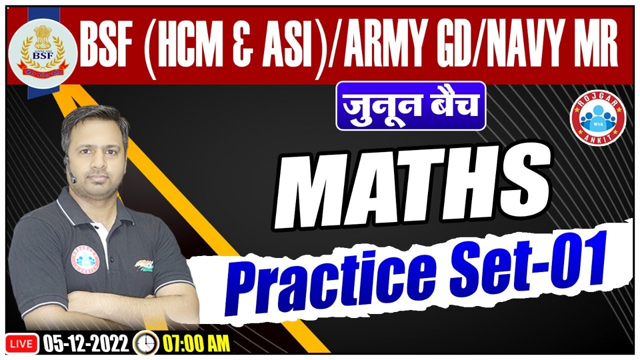 BSF HCM & ASI Maths Classes | Maths Practice Set #01 | Maths For Navy MR | Maths For Army GD ...