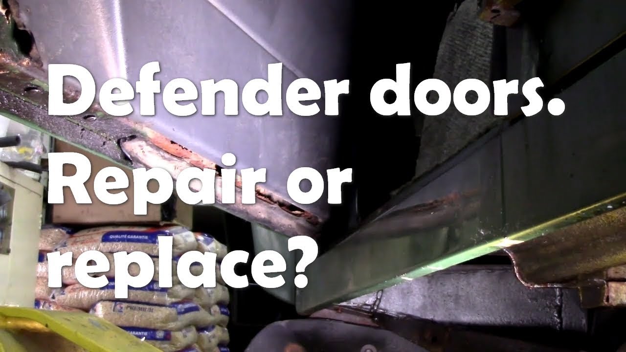Defender doors are they worth fixing - or should I buy new? - YouTube