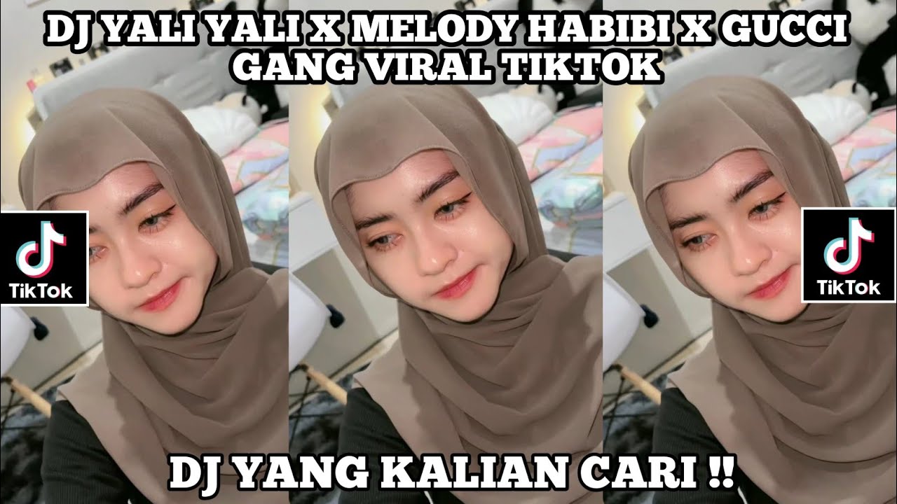 DJ YALI YALI X MELODY HABIBI X GUCCI GANG VIRAL TIKTOK - YouTube