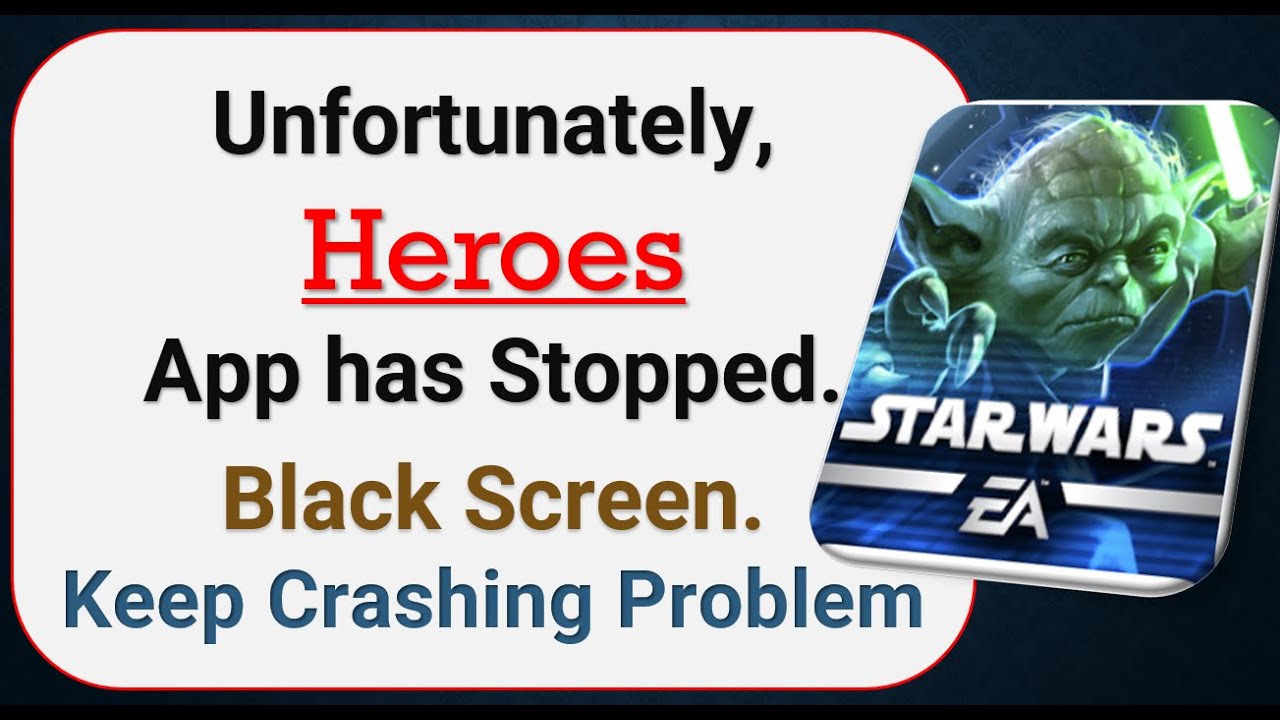 How To Fix Unfortunately Heroes App Has Stopped Keeps Crashing Problem In Android Not Open