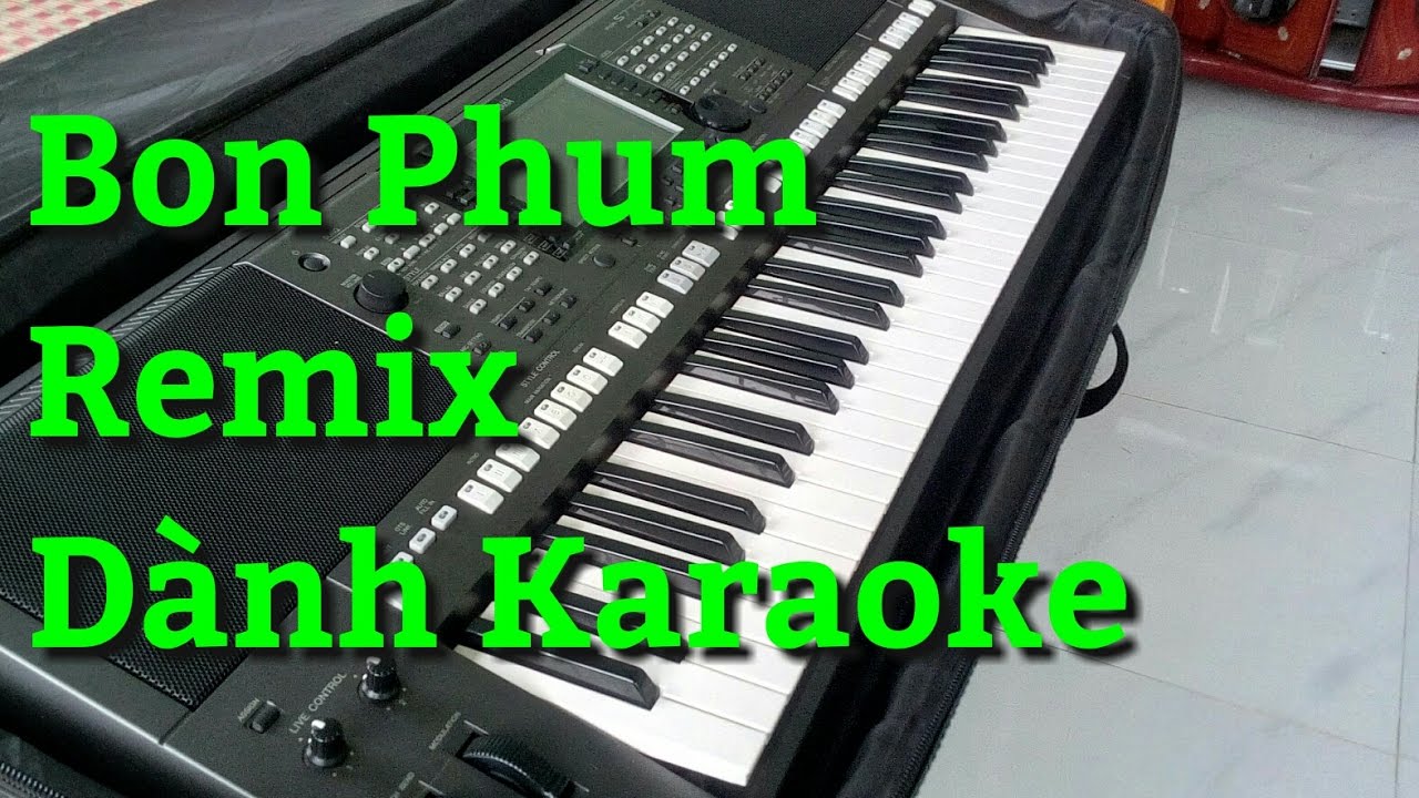 Bon Phum Remix | Nhạc Sóng Khmer Remix 2017 | Phol Sơn Khmer - YouTube