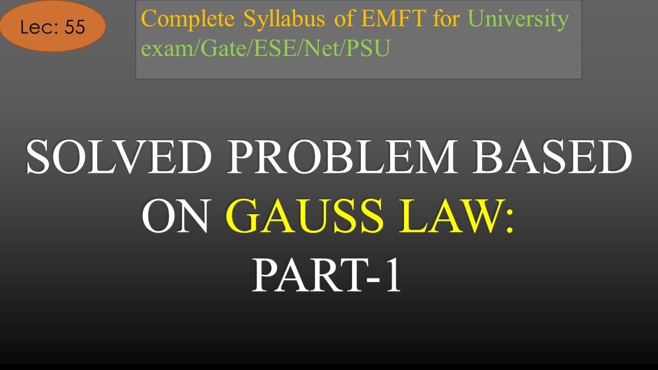 Solved Problem Based on Gauss Law Part 1 | EMFT | R K Classes | Hindi ...