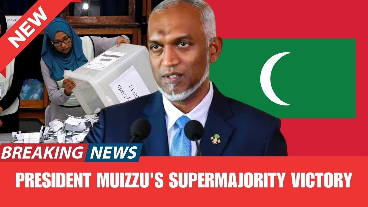 Maldives Election: President Muizzu's Supermajority - YouTube