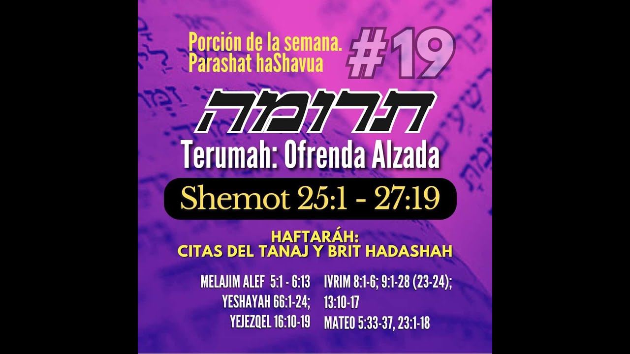 🔥PARASHÁT TERUMÁ | 1RA ALIYAH- Shemot (Éxodo) 25:1-16 🏗️ - YouTube