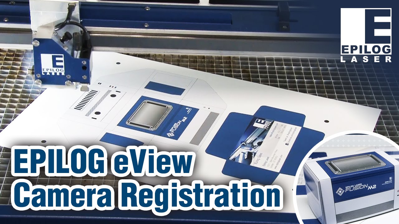 Epilog eView Software - Camera Registration for Laser Die Cutting ...