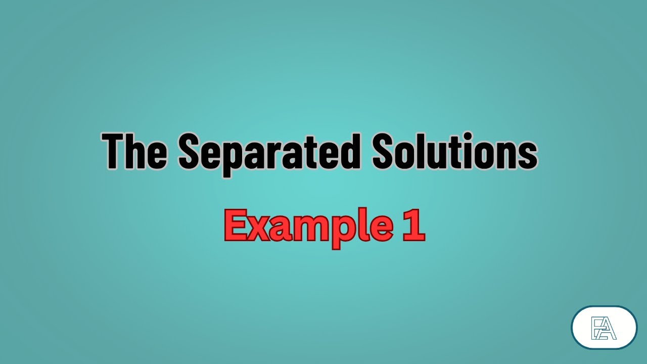 Example on the Separation of Variables Method for Partial Differential ...