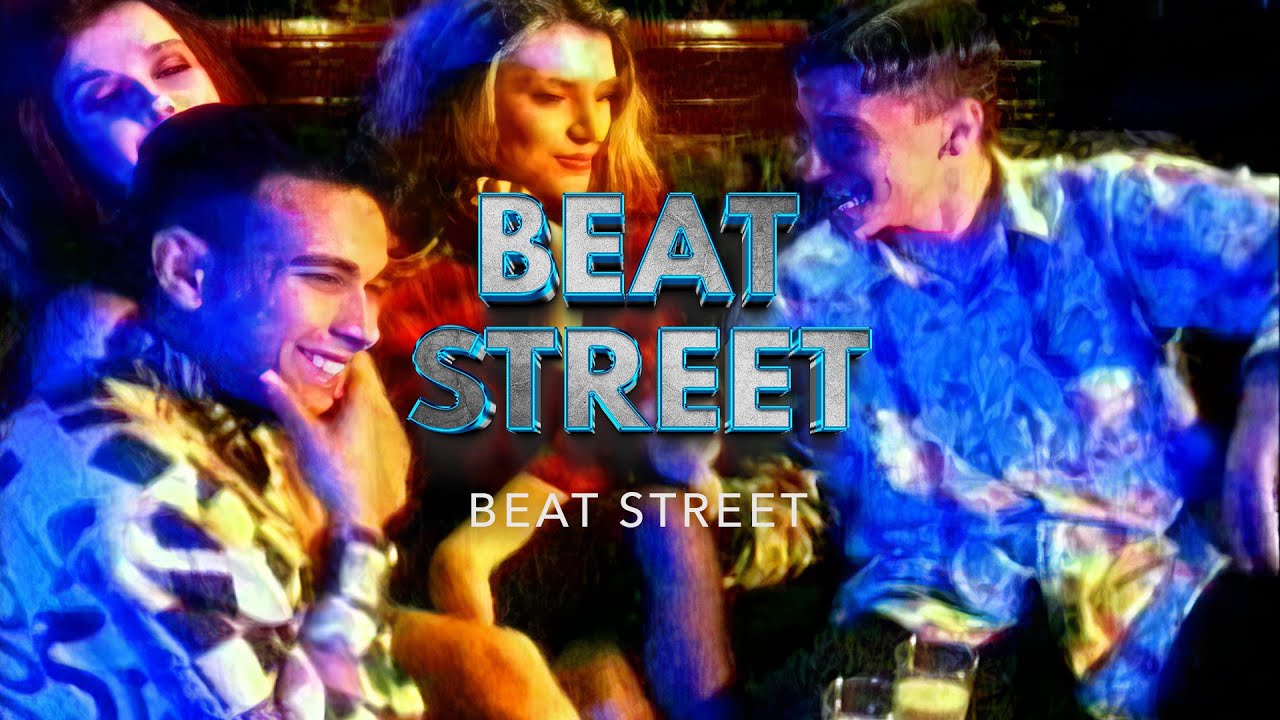 Beat Street - Beat Street (Official Video) - YouTube