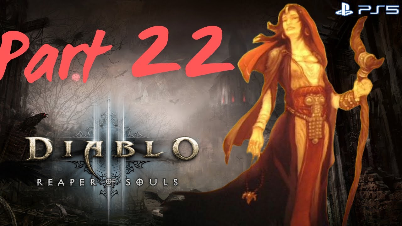 Diablo 3 Gameplay Walkthrough Part 22 - Adria, The Witch (PS5) - No ...