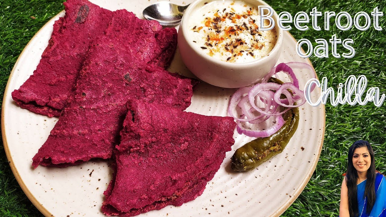 Beetroot Oats Chilla Recipe: हेल्थ के लिए बेहद फायदेमंद है चकुंदर और ...