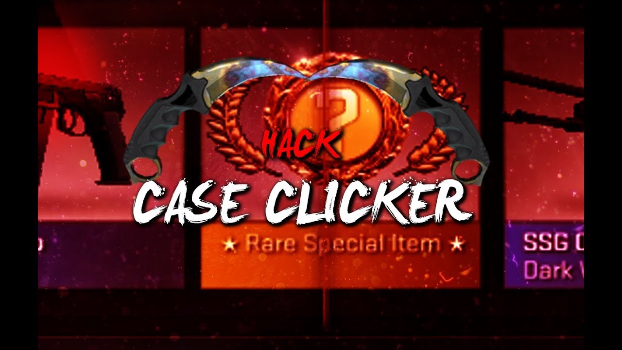 CASE CLICKER 2 APK MOD HACK MONEY AND ITEMS 10X DLORE 11XKARAMbiT ...