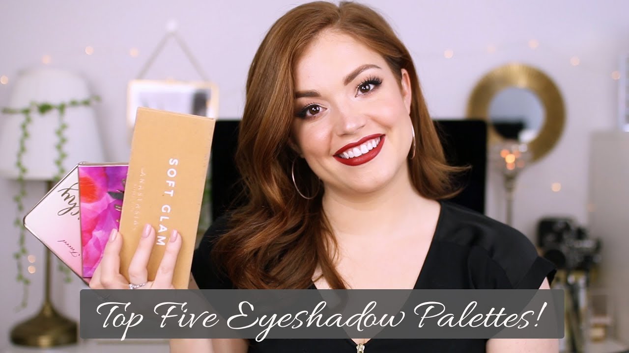 Top 5 Eyeshadow Palettes Youtube