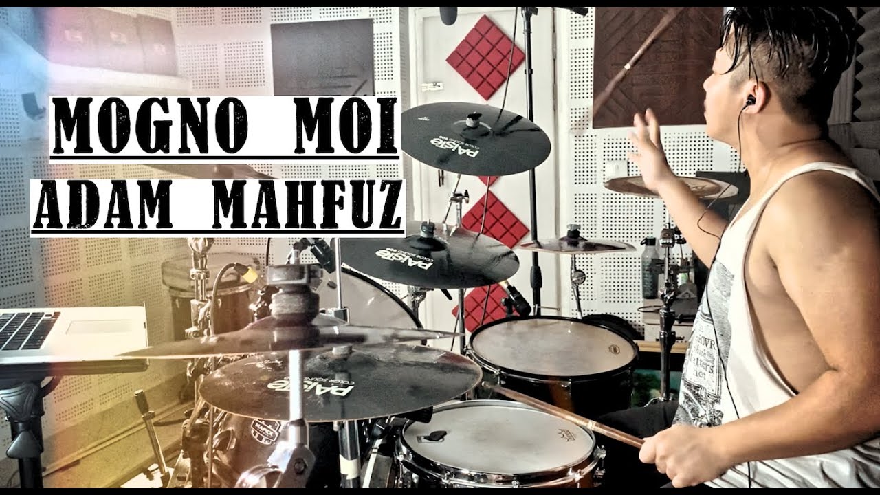 Mogno Moi - Drum Remix by Nishant Hagjer - Adam Mahfuz - YouTube