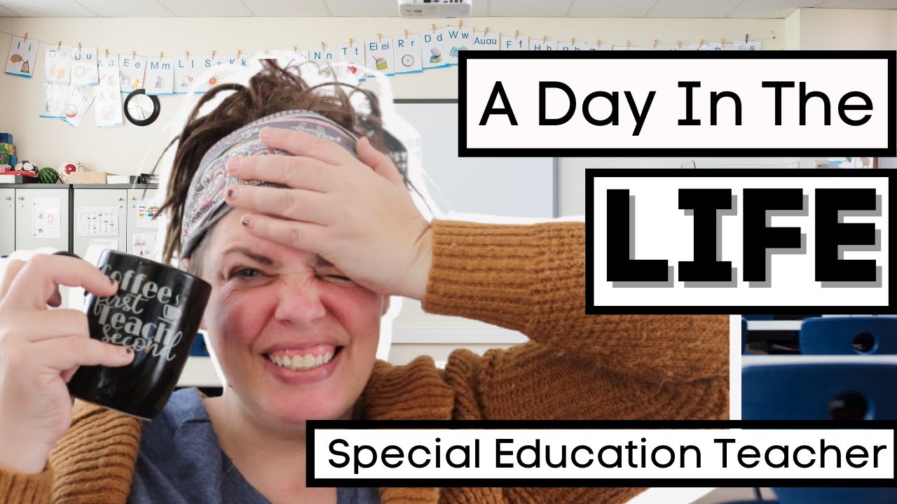 Day in the life of a Special Education Teacher | Teaching Informational ...