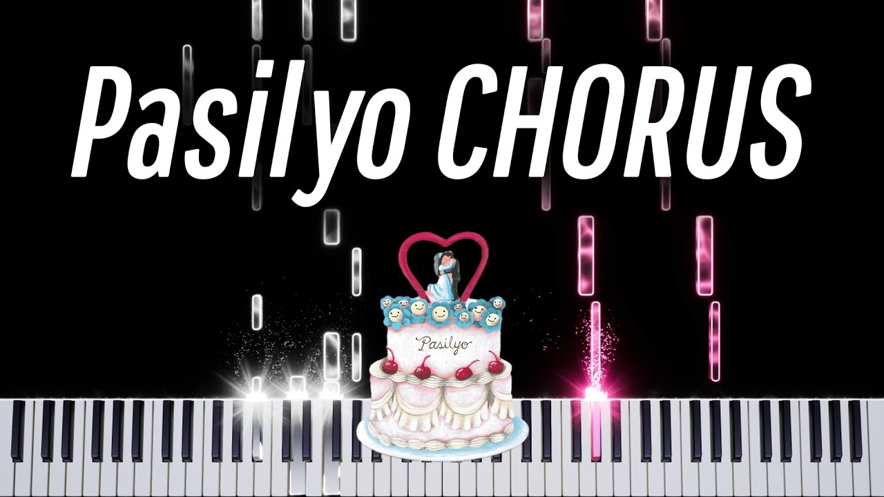 How To Play Pasilyo CHORUS On Piano - SunKissed Lola (Piano Tutorial ...