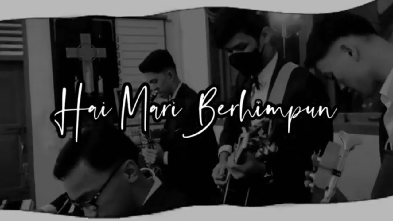 KJ 109 | HAI MARI BERHIMPUN (NATAL REMAJA GETSEMANE 2021) # ...