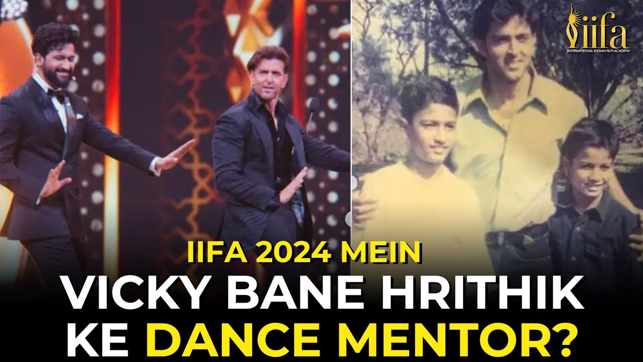 Vicky bane Hrithik ke dance mentor? iifa 2024 mein hue tables turn ...