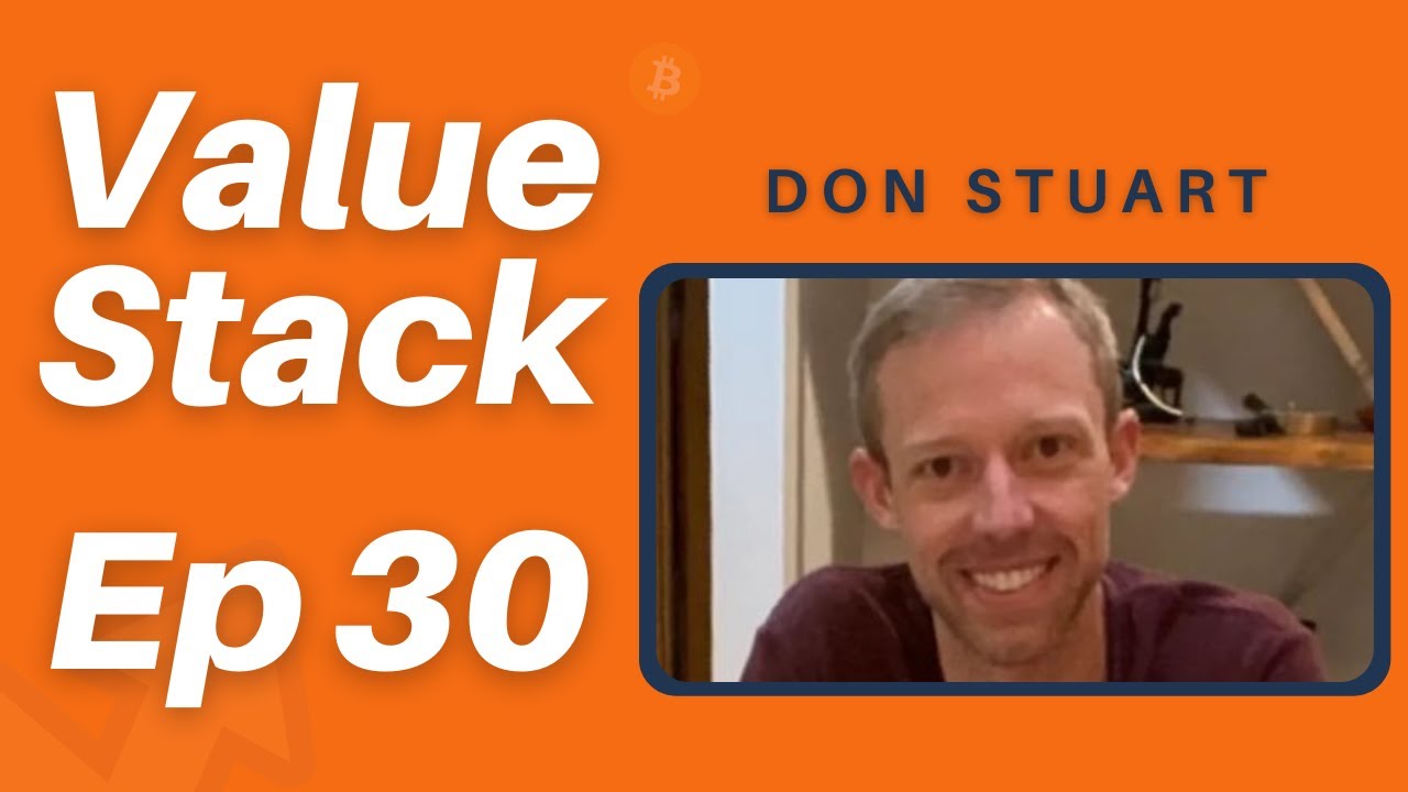 Investing in Bitcoin Startups & Lightning Network /w Don Stuart | Value ...
