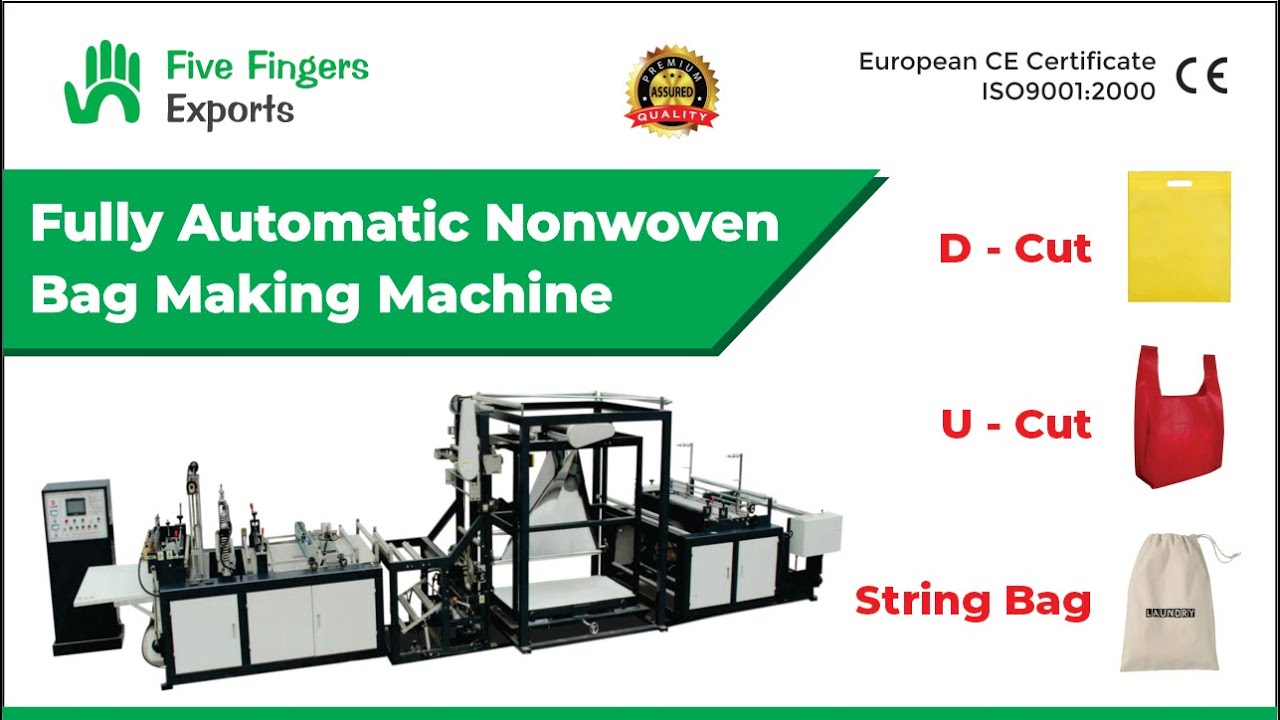 Fully Automatic Nonwoven Bag Making Machine Manufacturers in India (FFN ...