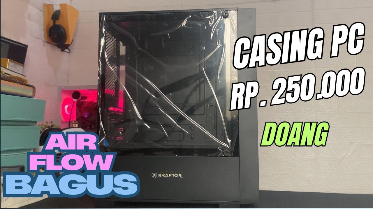 CASING PC Gaming 200 Ribuan Punya Air Flow Yang Bagus - YouTube