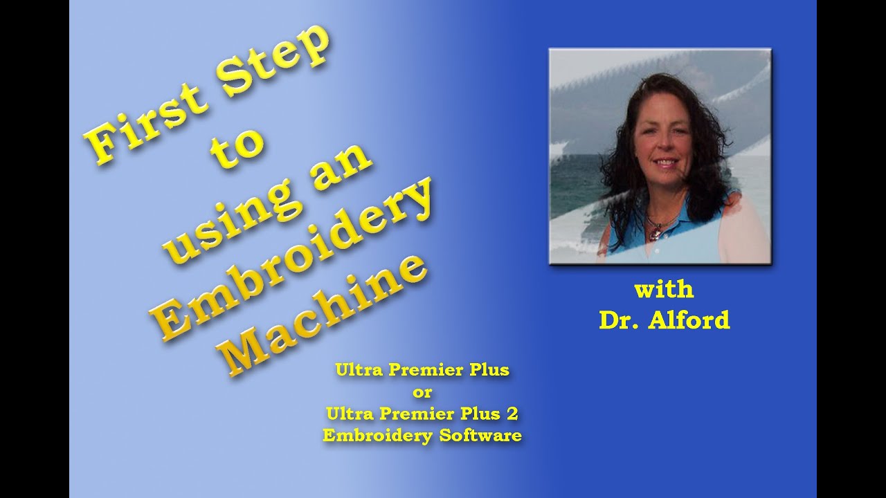 First Step Setting-up Embroidery Machine Hoop Setup- Ultra Premier Plus ...