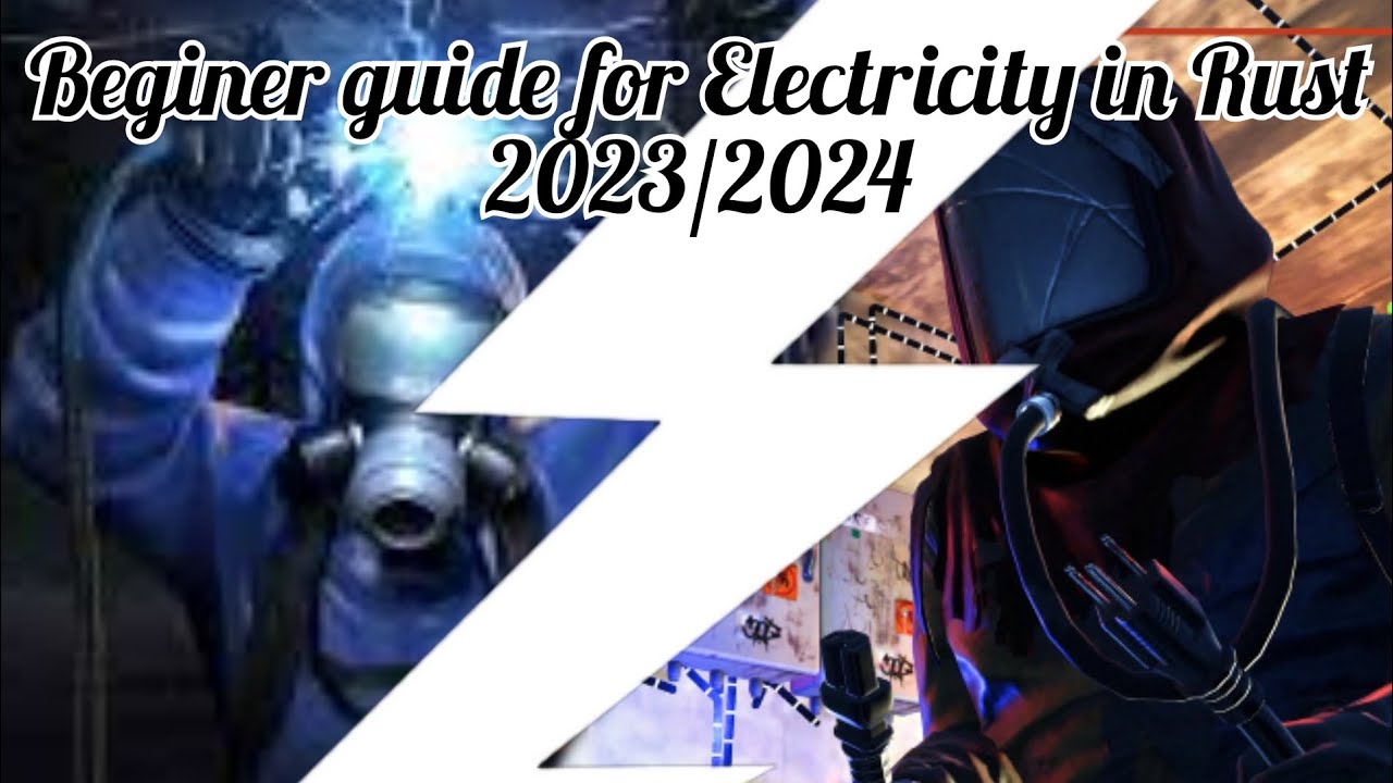 NEW Basic Guide To RUST Electricity for new players in 2023-2024!!! - YouTube