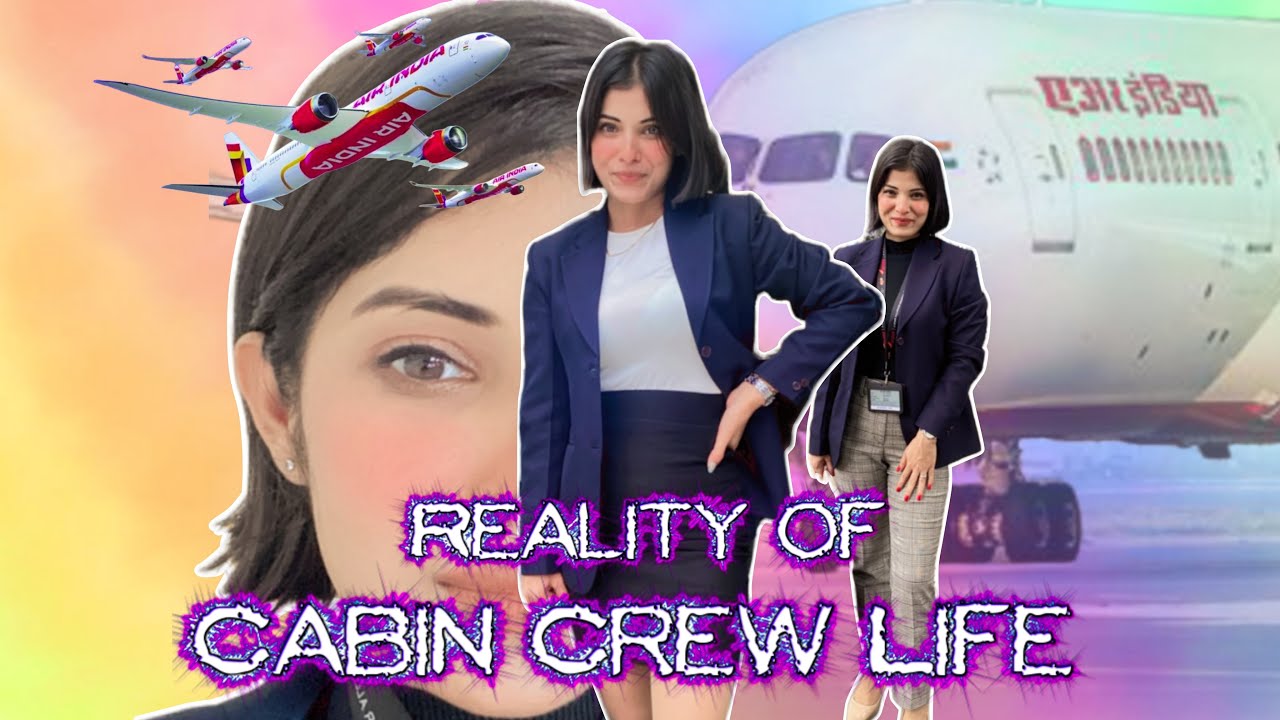 Reality of Cabin Crew Life Air India - YouTube
