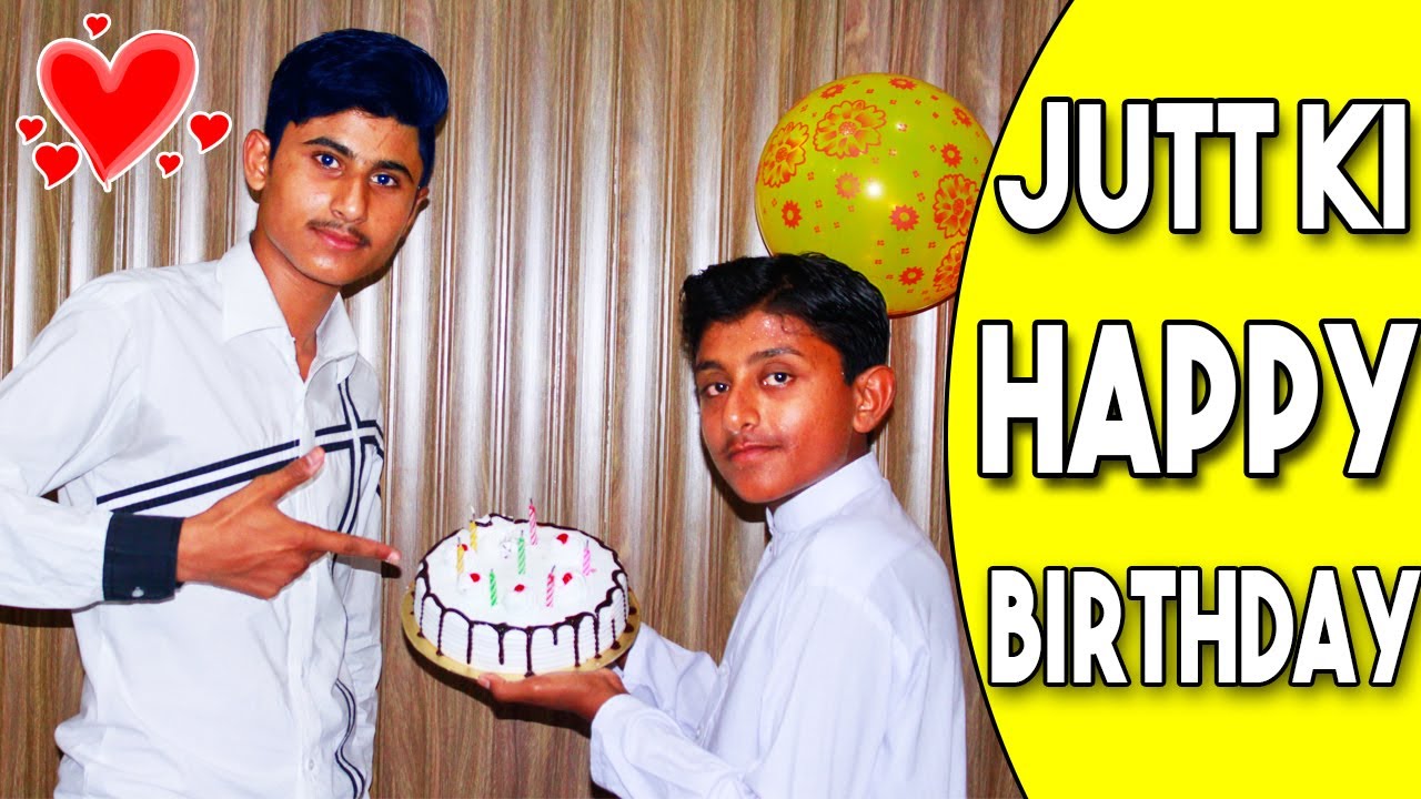 JUTT SB KI HAPPY BIRTHDAY | I WISH THE JUTT SB | VLOG - YouTube