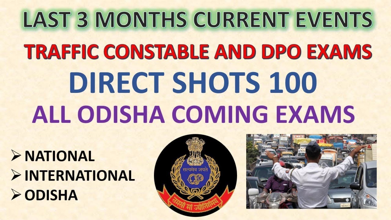 BEST 100 CURRENT EVENTS FOR DPO JR CLERK AND TRAFFIC CONSTABLE EXAMS ...