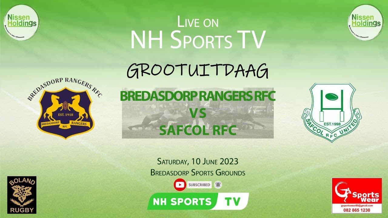 Rangers Bredasdorp RFC vs Safcol RFC | Boland Grootuitdaag | 2023 - YouTube
