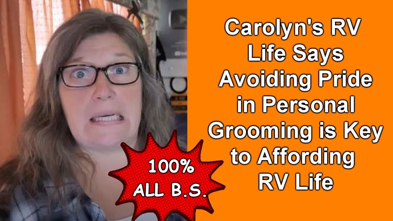 Carolyn's RV Life Secrets to Afford RV Life is All Nonsense - YouTube