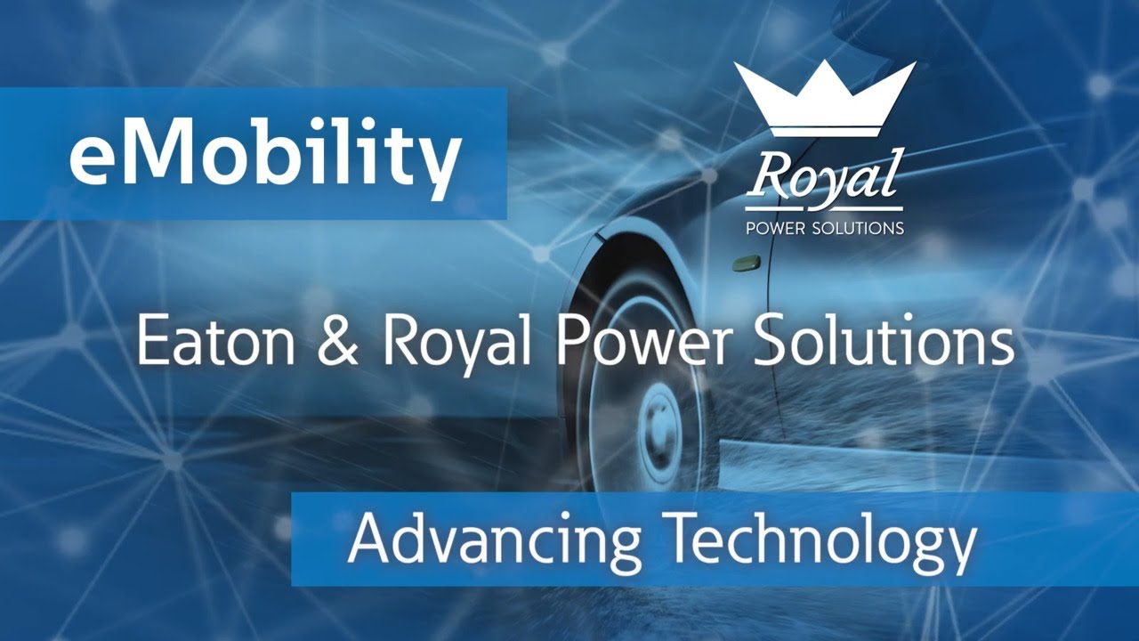 Eaton & Royal Power Solutions: Advancing Technology - YouTube