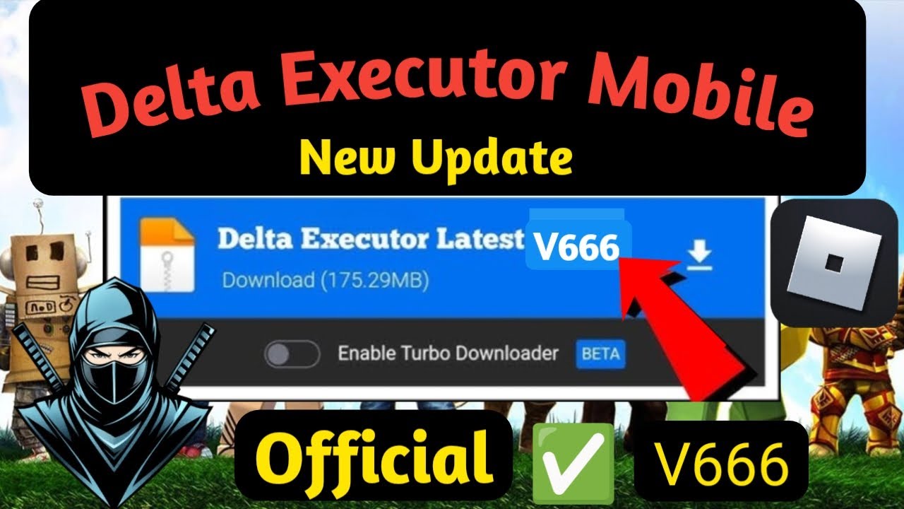 Roblox Delta Executor Mobile New Update V666| Delta Executor New Update ...