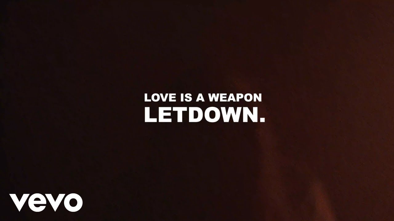 Letdown. - Love Is A Weapon (Lyric Video) - YouTube