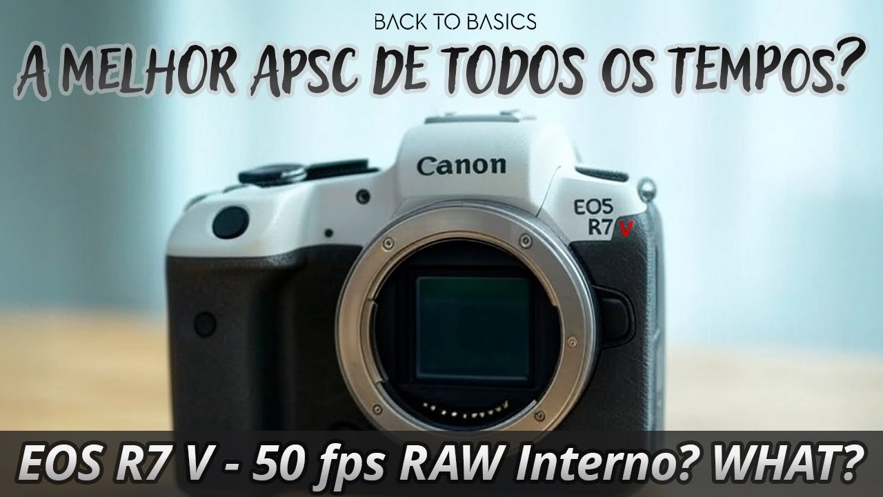 A Melhor Canon APSC de Todos os Tempos! EOS R7 V. - YouTube
