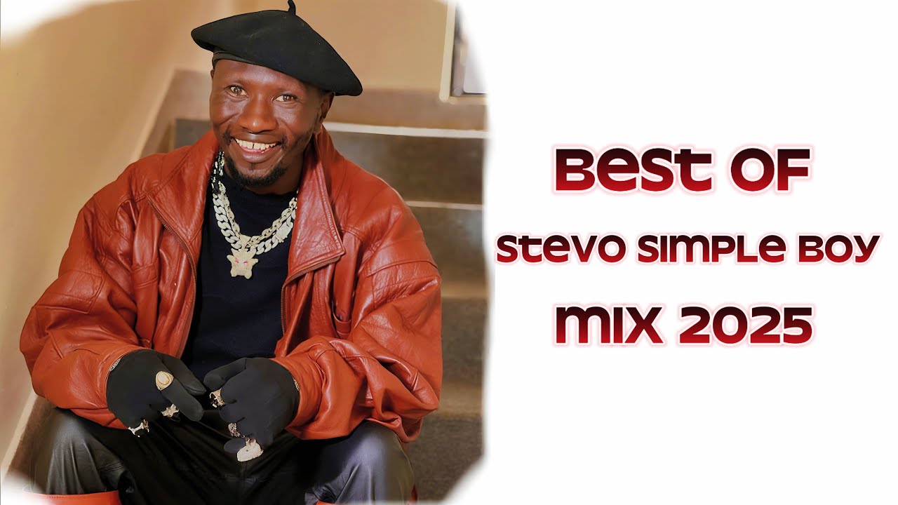 🔥 Best of Stevo Simple Boy 2025 | Exclusive Home Vibes with Jay Jey The ...