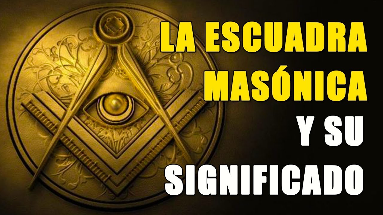 La Escuadra Masónica y Su Significado - YouTube