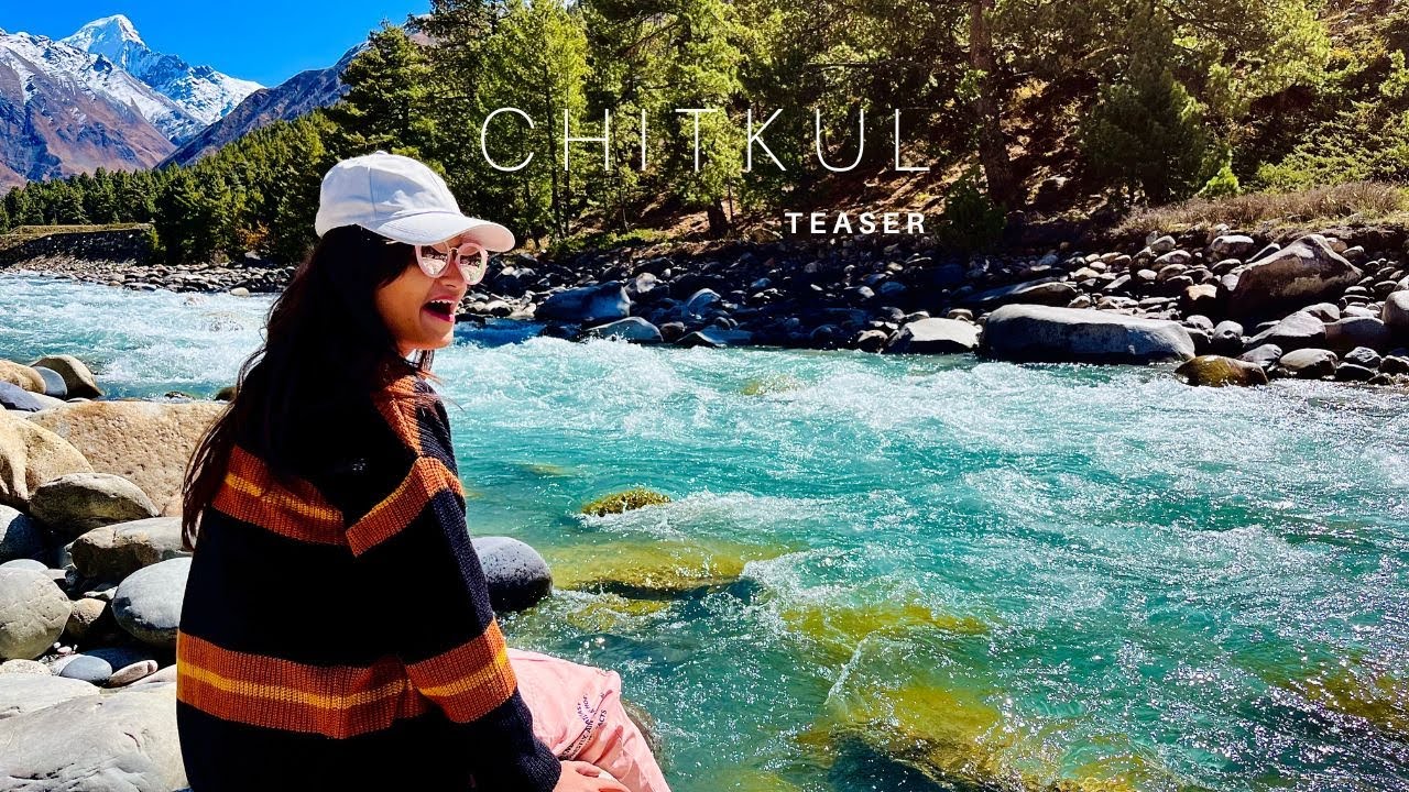 Sangla - Chitkul | A sneak peak from Upcoming Travelogue | 4K - YouTube