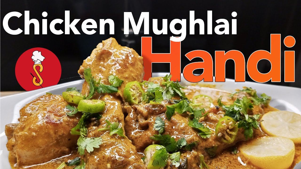 Chicken Mughlai Handi | Delicious and Flavorful Chicken | Salah's ...