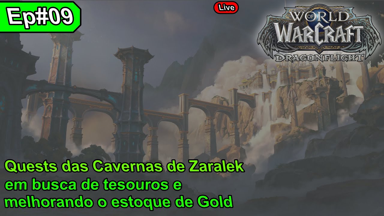 World of Warcraft Dragonflight Ep#09 - Quests das Cavernas de Zaralek ...
