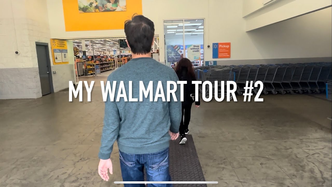 My Walmart Tour #2 - YouTube