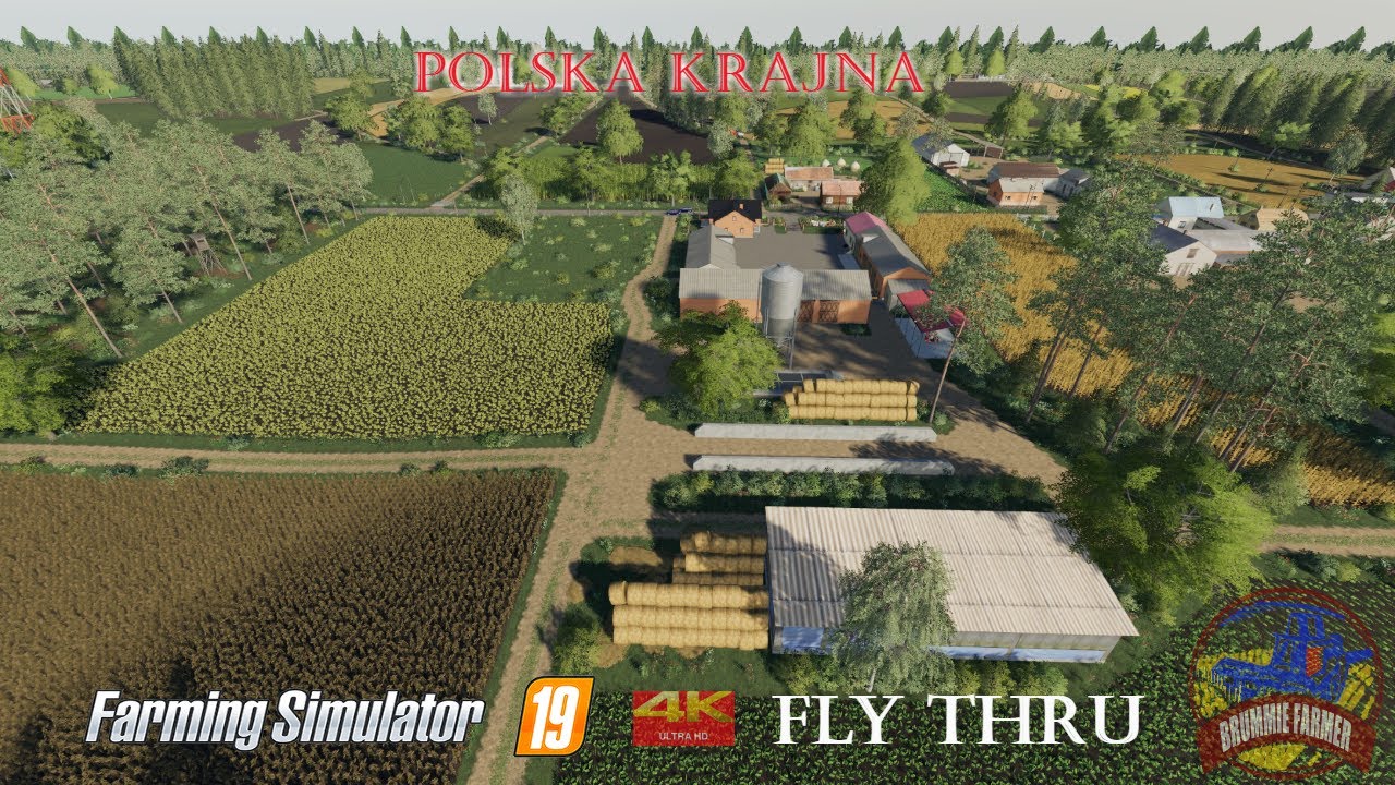Farming Simulator 19 | Polska Krajna | 4K Fly Thru - YouTube